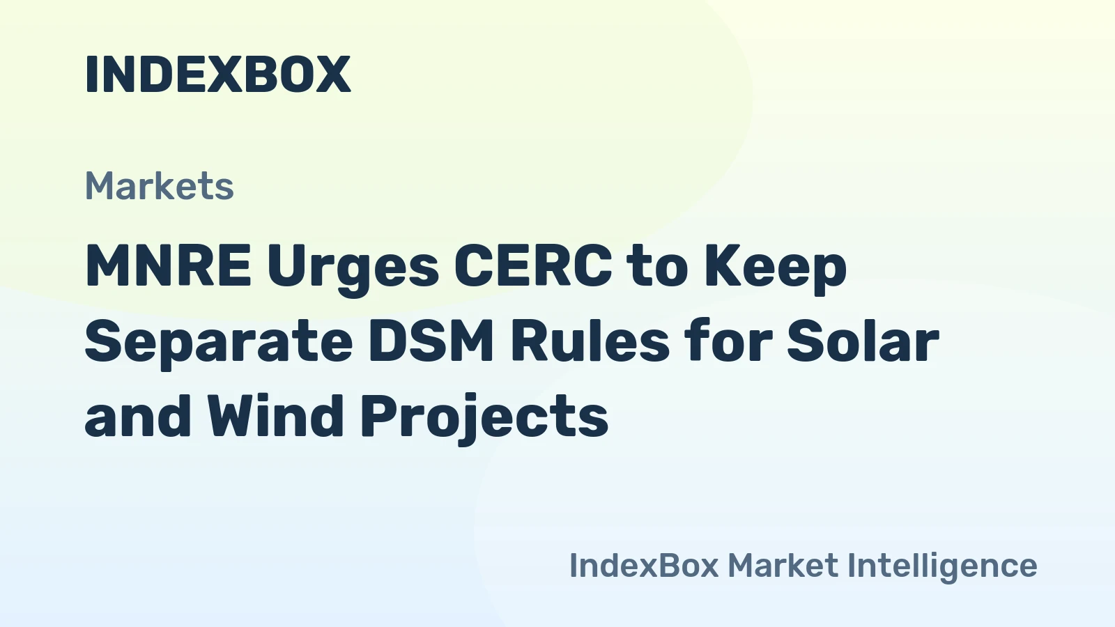 MNRE Urges CERC to Keep Separate DSM Rules for Solar and Wind Projects