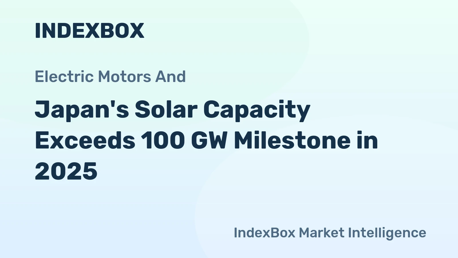 Japan's Solar Capacity Exceeds 100 GW Milestone in 2025