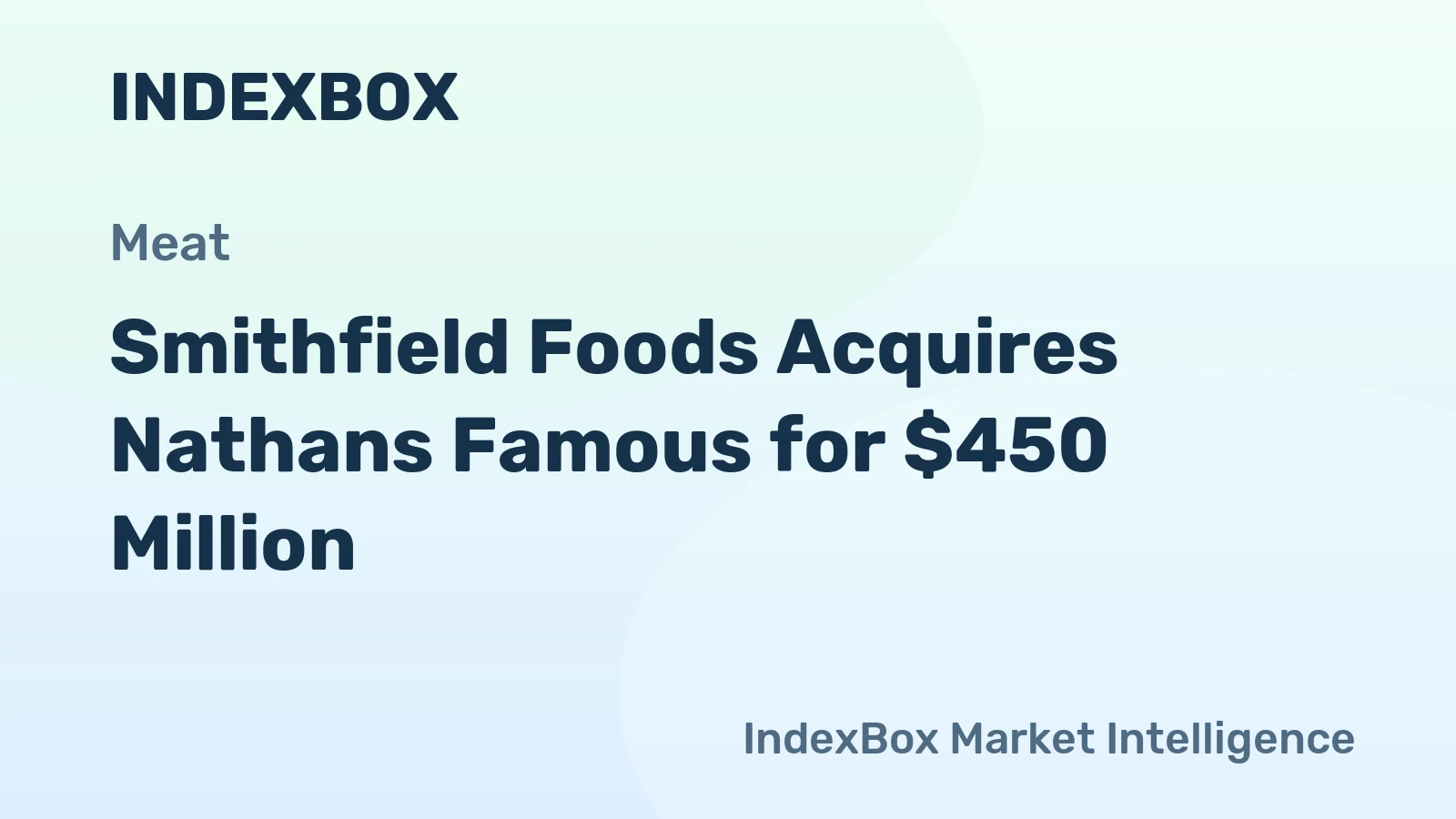Smithfield Foods Acquires Nathans Famous for $450 Million
