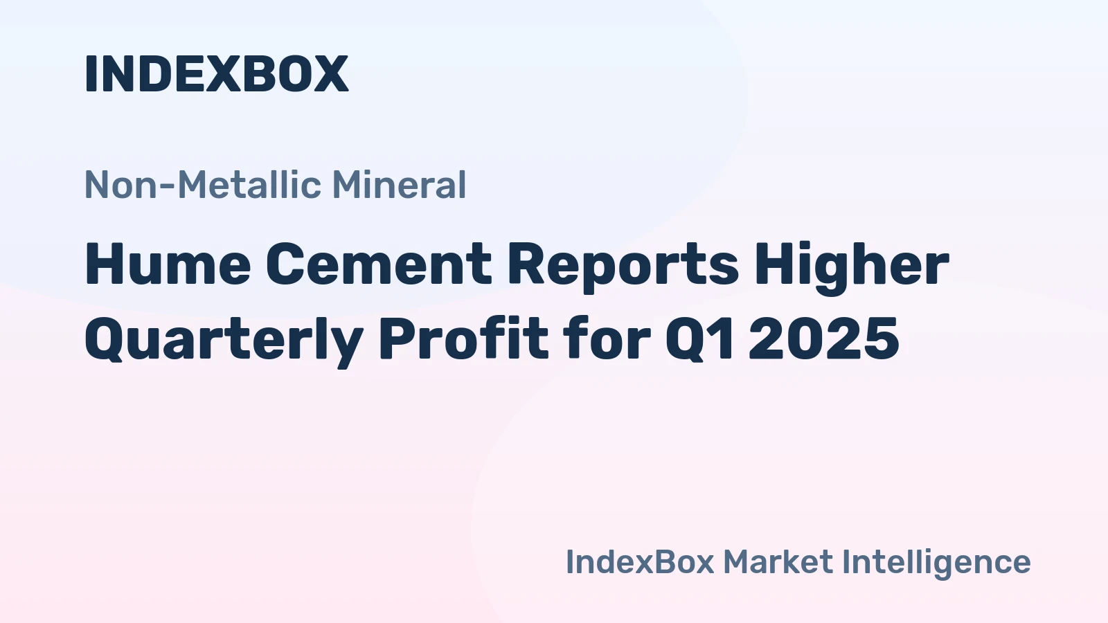 Hume Cement Reports Higher Quarterly Profit for Q1 2025