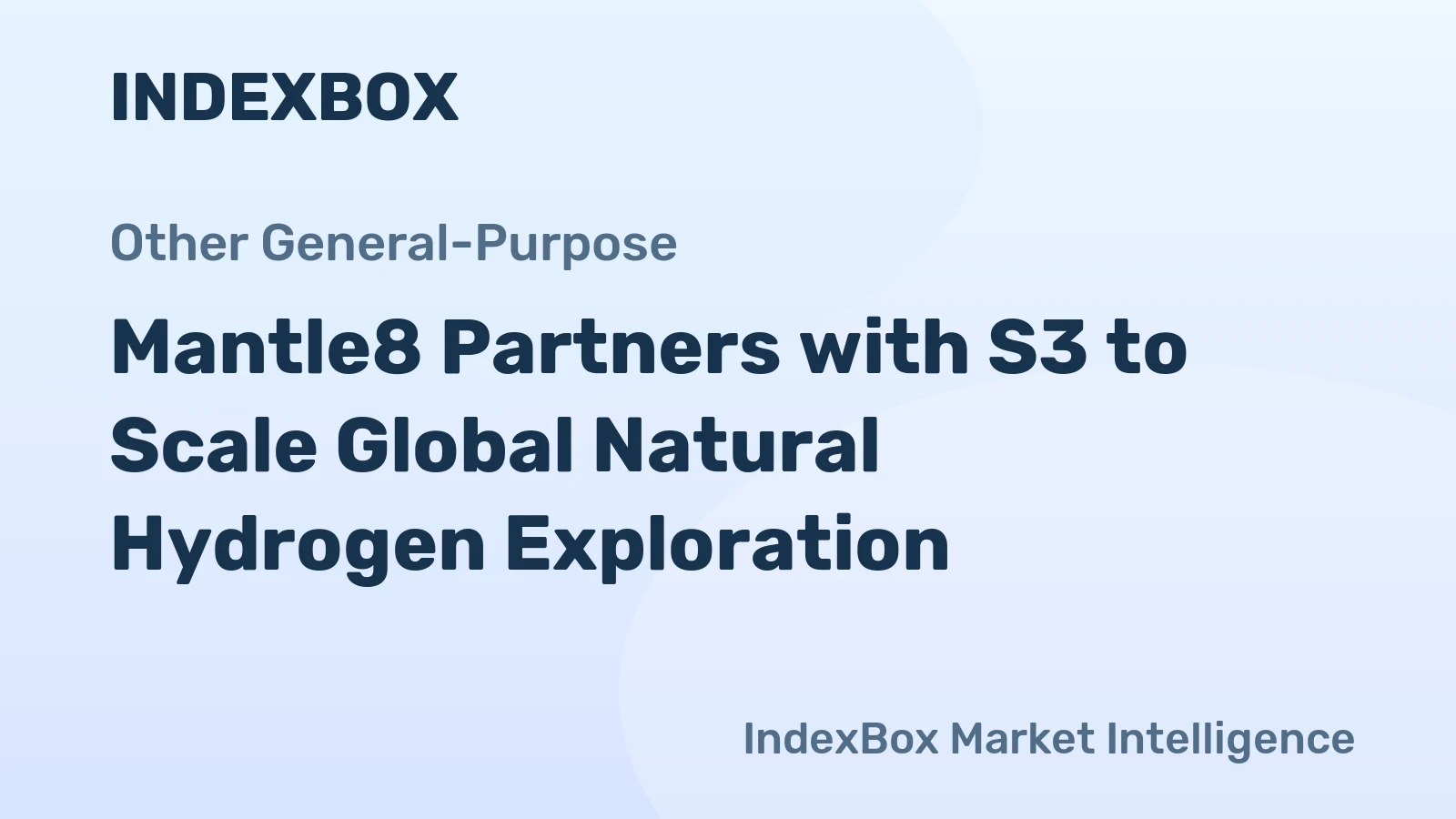 Mantle8 Partners with S3 to Scale Global Natural Hydrogen Exploration