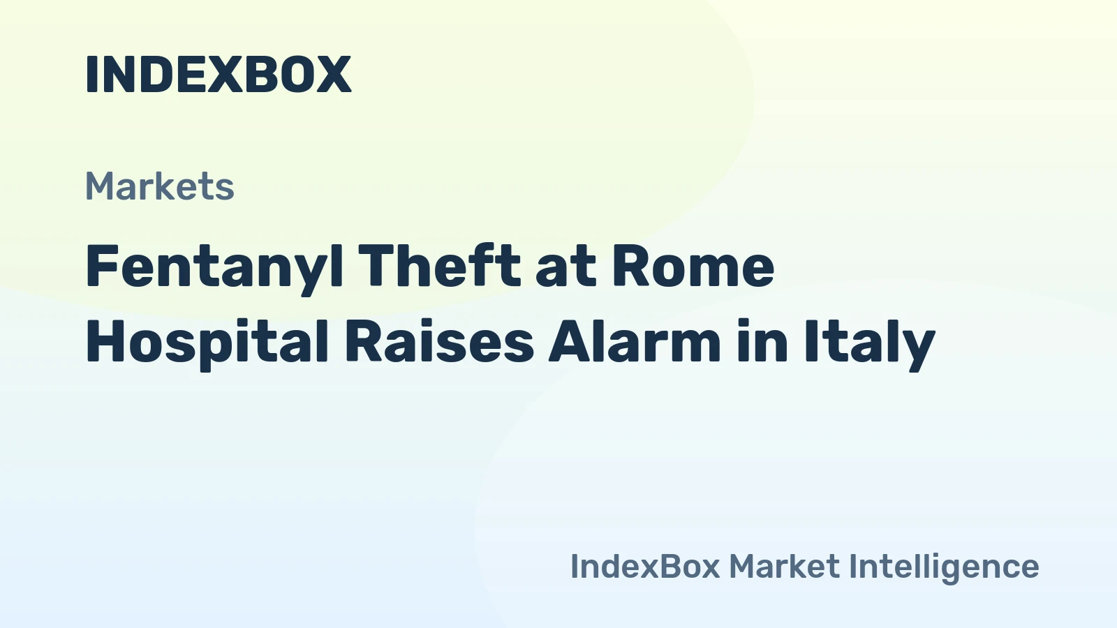 Fentanyl Theft at Rome Hospital Raises Alarm in Italy