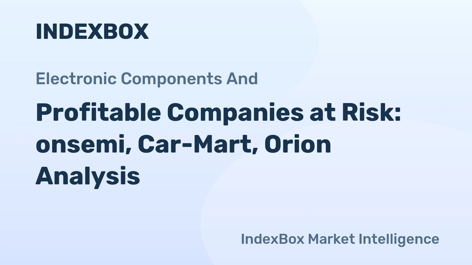Profitable Companies at Risk: onsemi, Car-Mart, Orion Analysis