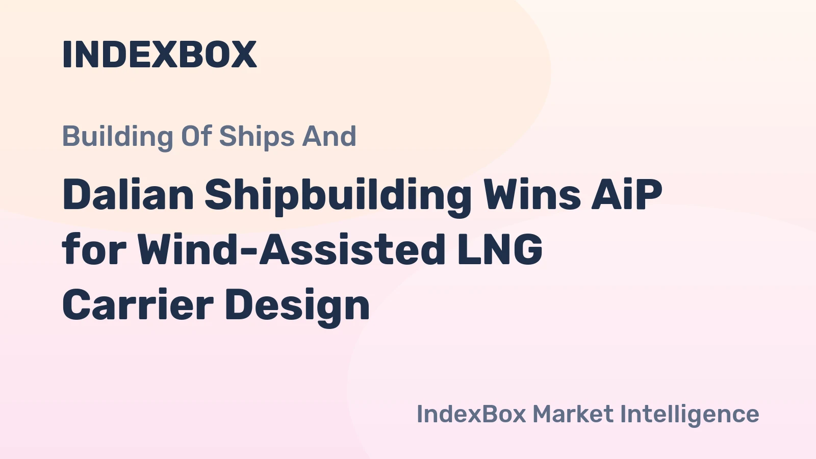Dalian Shipbuilding Wins AiP for Wind-Assisted LNG Carrier Design