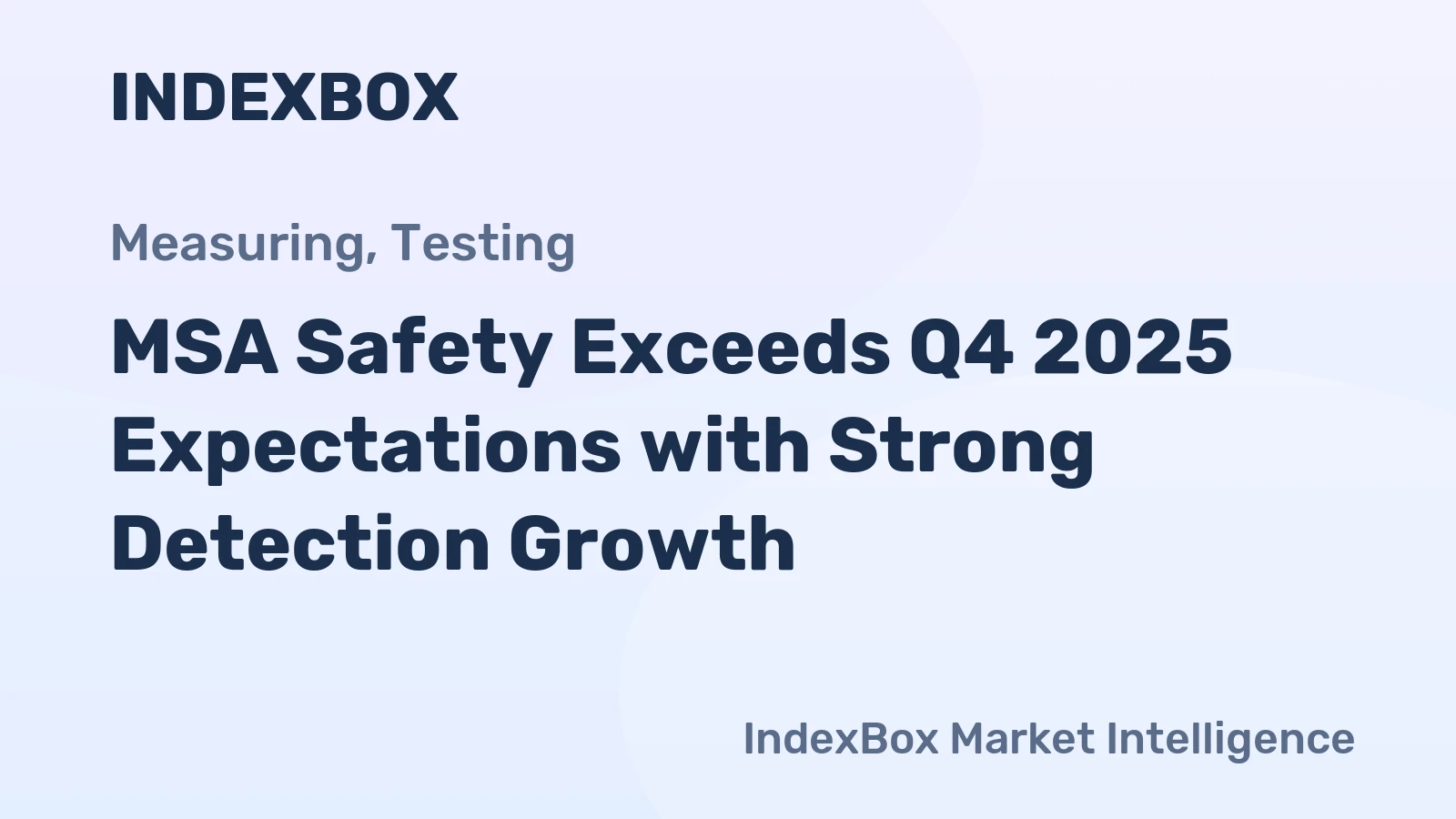 MSA Safety Exceeds Q4 2025 Expectations with Strong Detection Growth