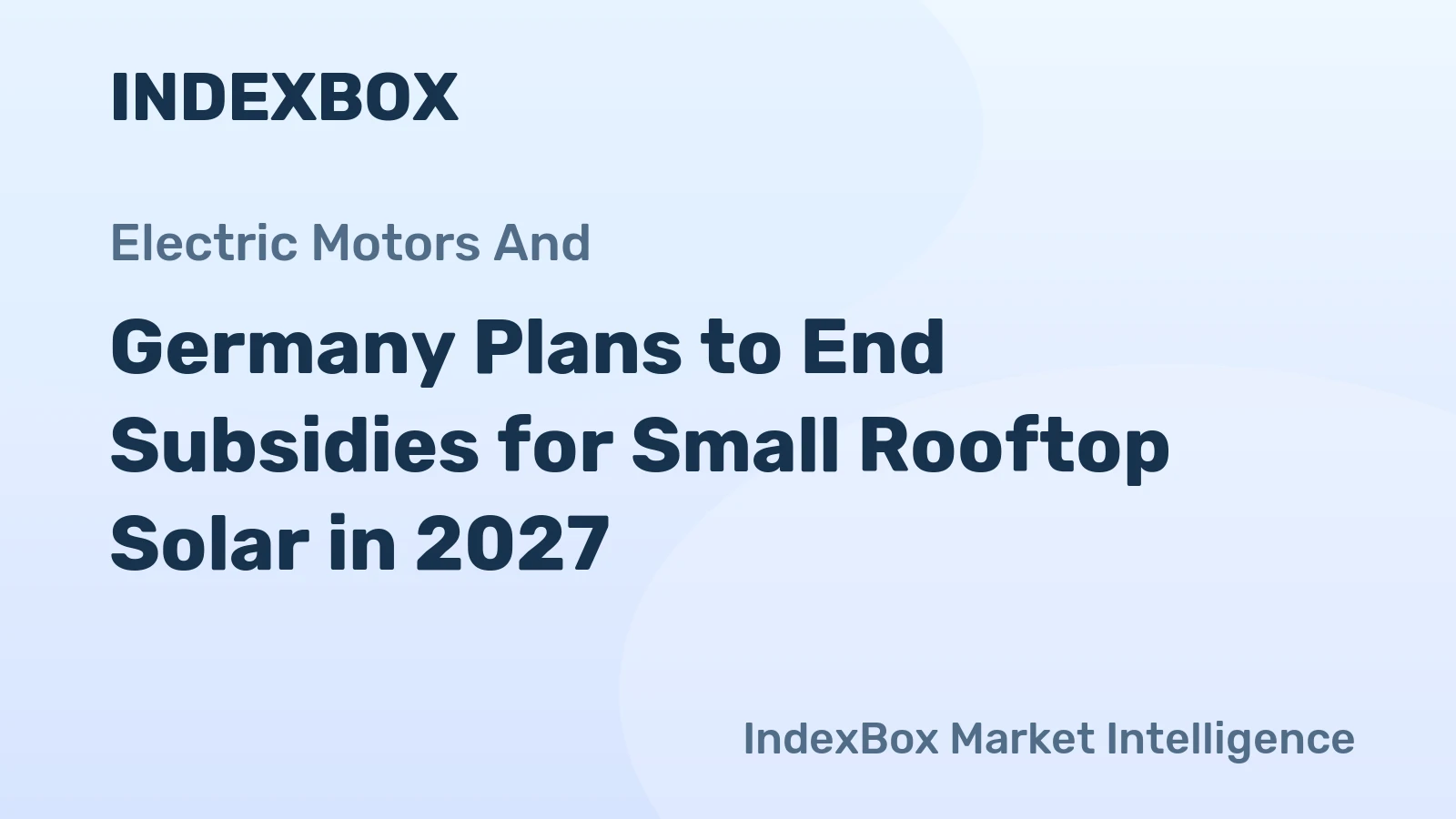 Germany Plans to End Subsidies for Small Rooftop Solar in 2027