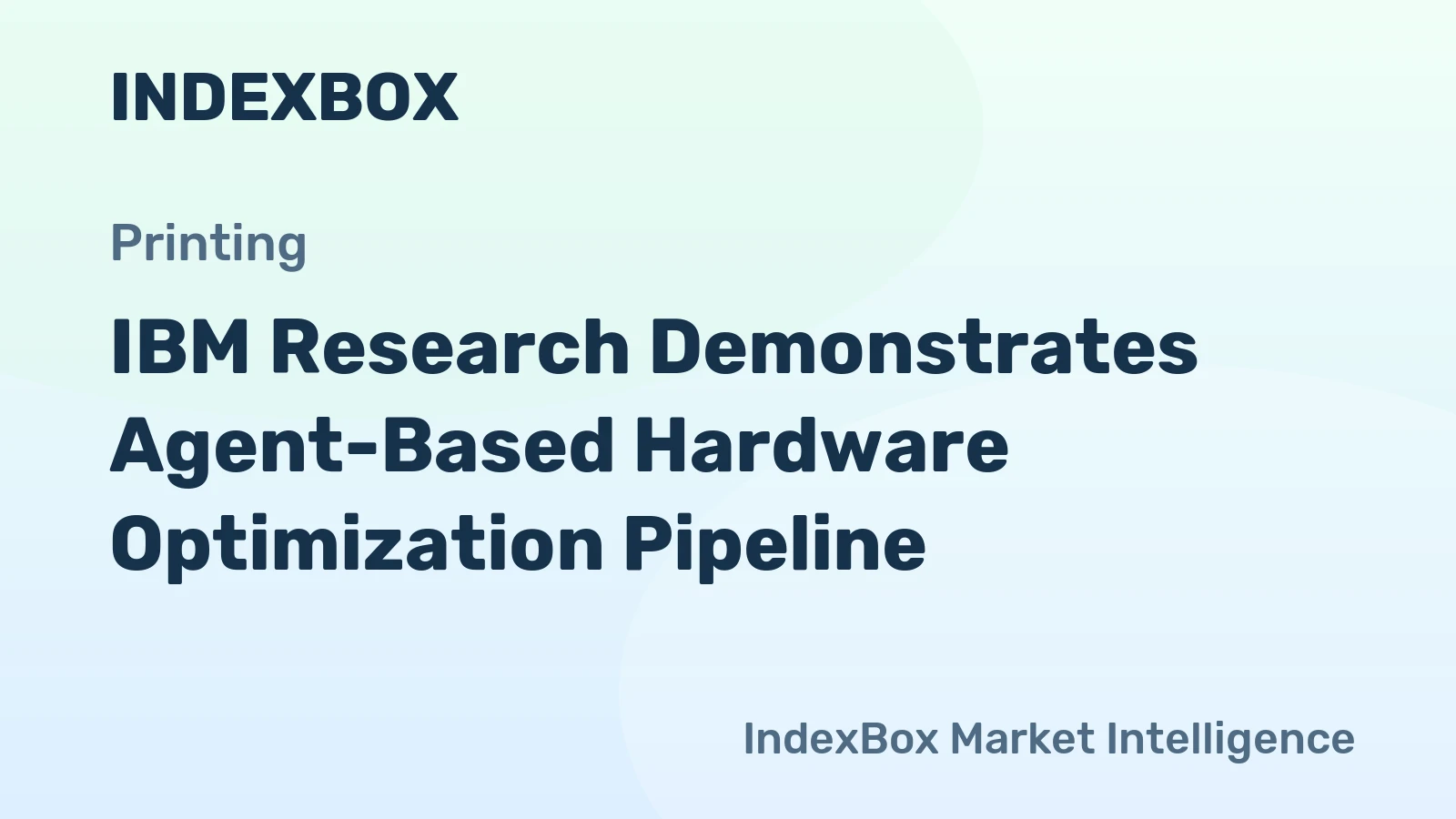 IBM Research Demonstrates Agent-Based Hardware Optimization Pipeline