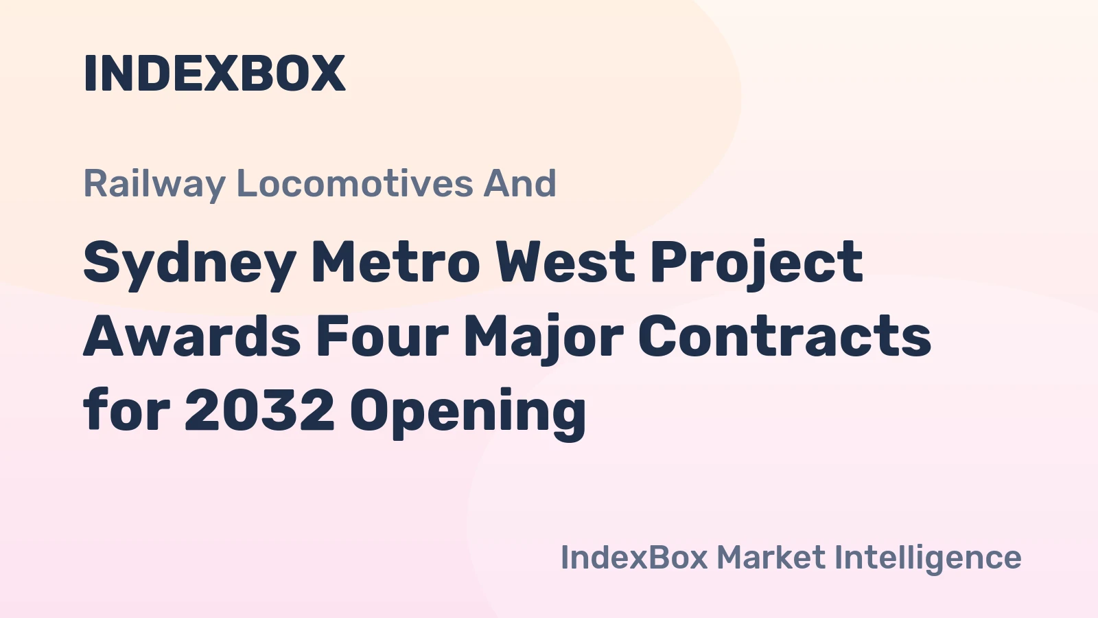 Sydney Metro West Project Awards Four Major Contracts for 2032 Opening