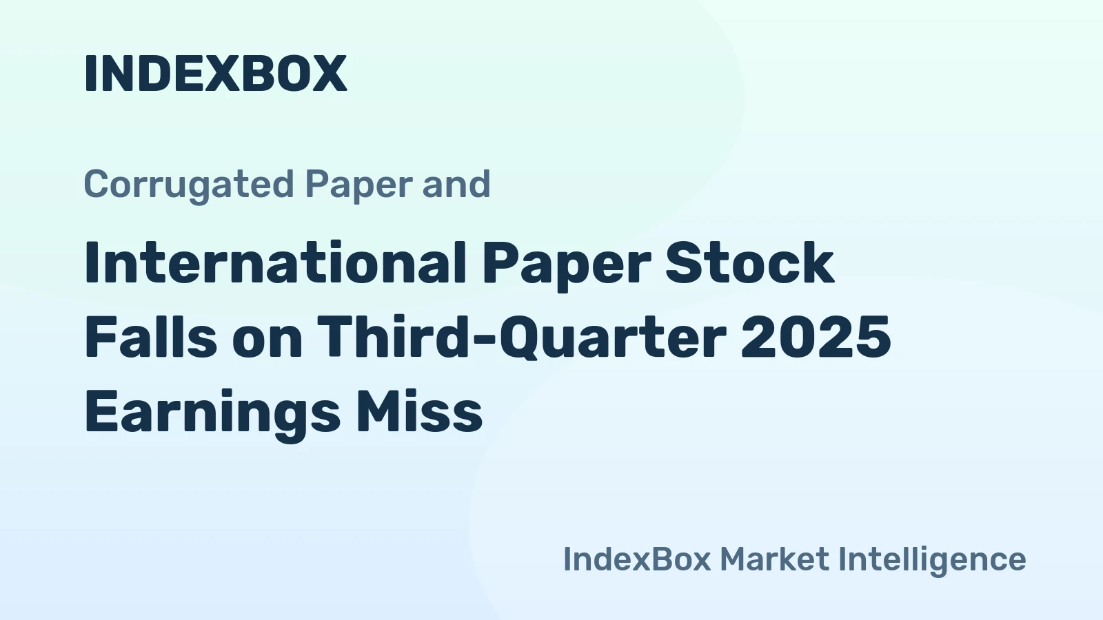 International Paper Stock Falls on Third-Quarter 2025 Earnings Miss