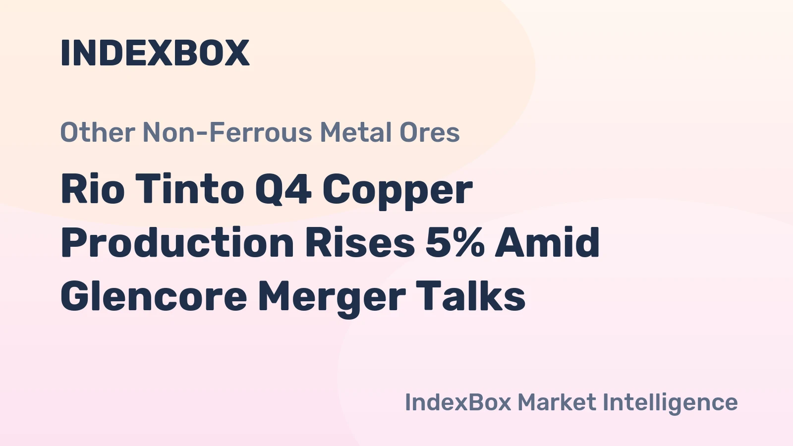 Rio Tinto Q4 Copper Production Rises 5% Amid Glencore Merger Talks