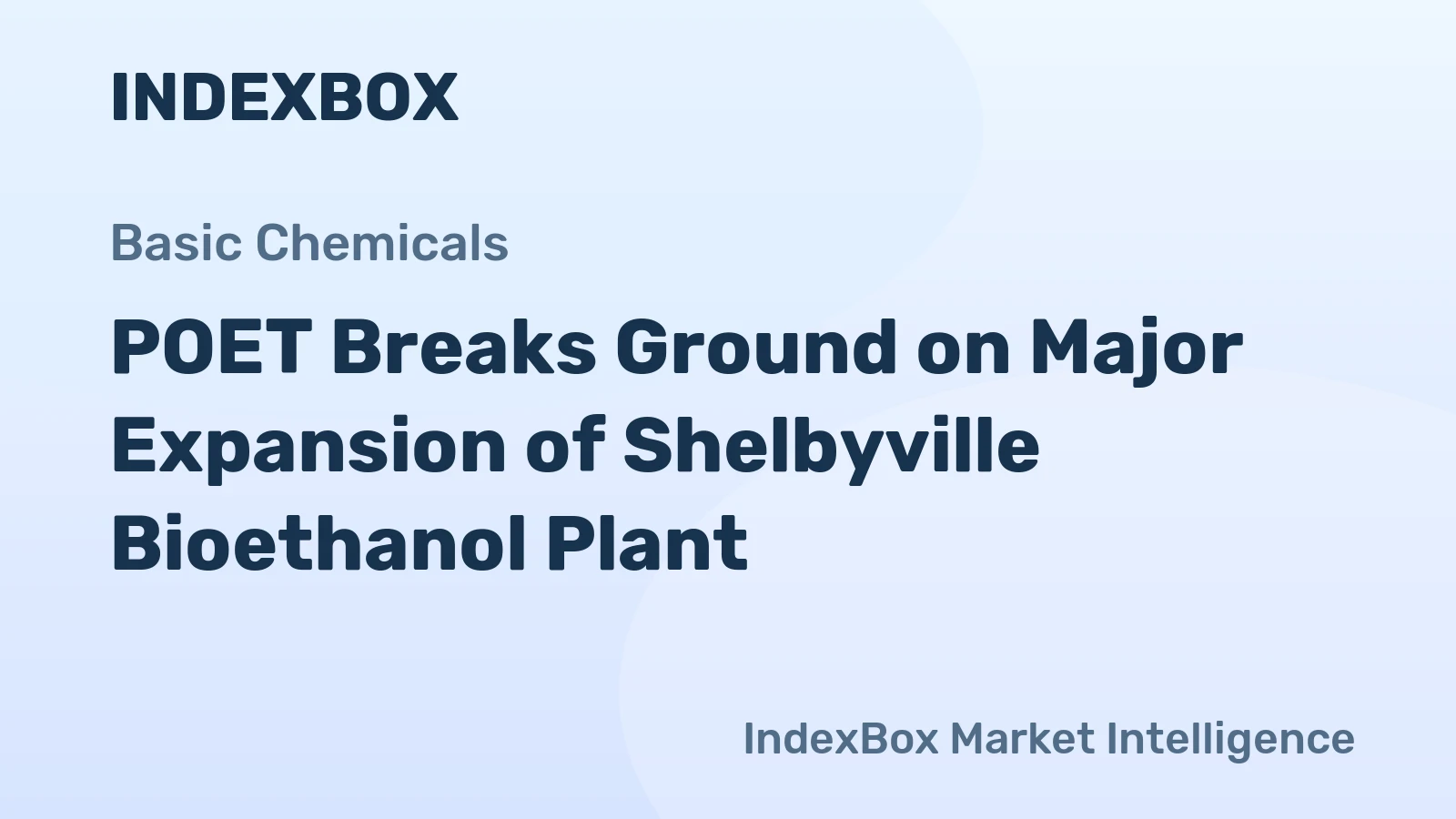 POET Breaks Ground on Major Expansion of Shelbyville Bioethanol Plant