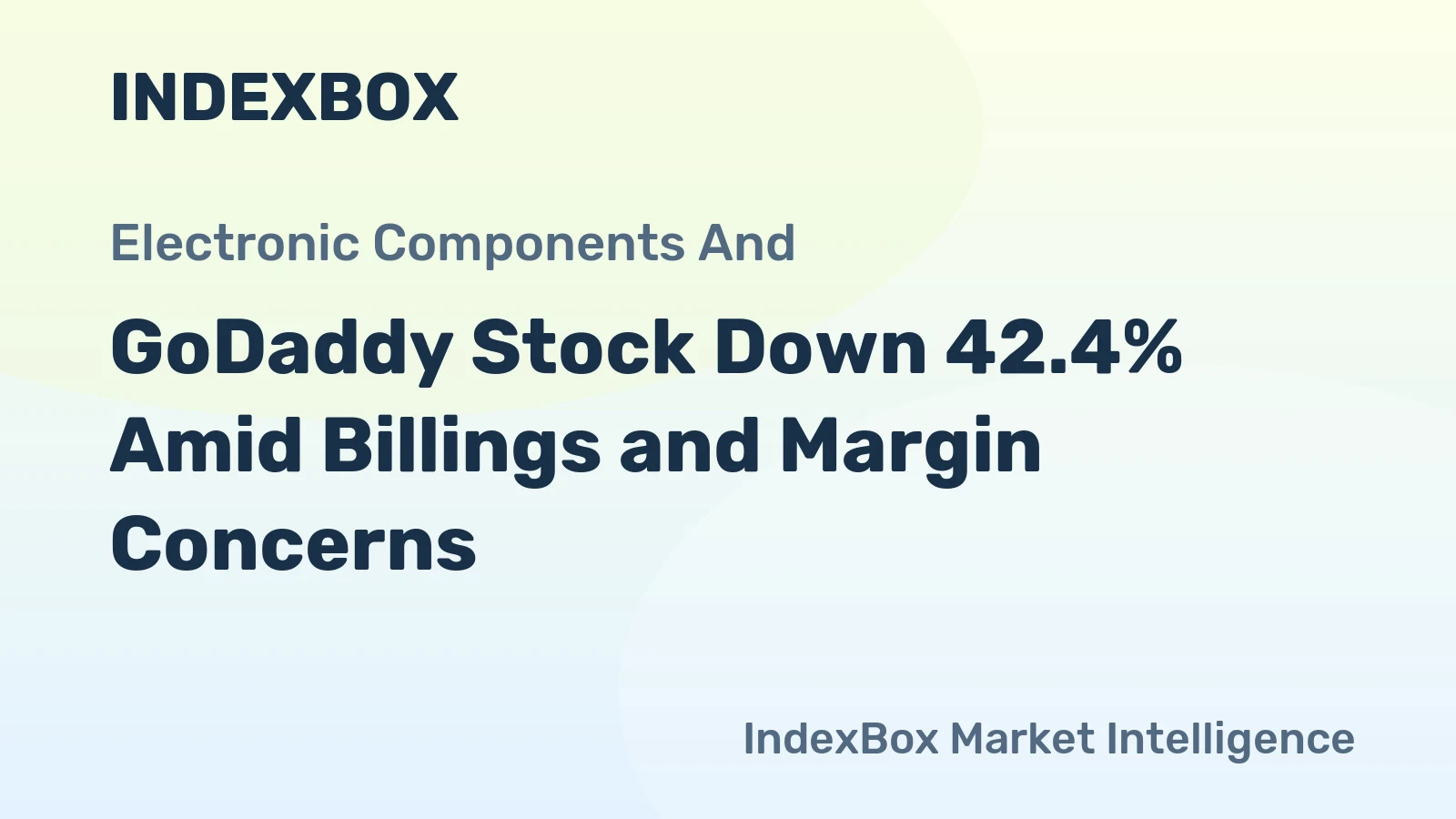 GoDaddy Stock Down 42.4% Amid Billings and Margin Concerns