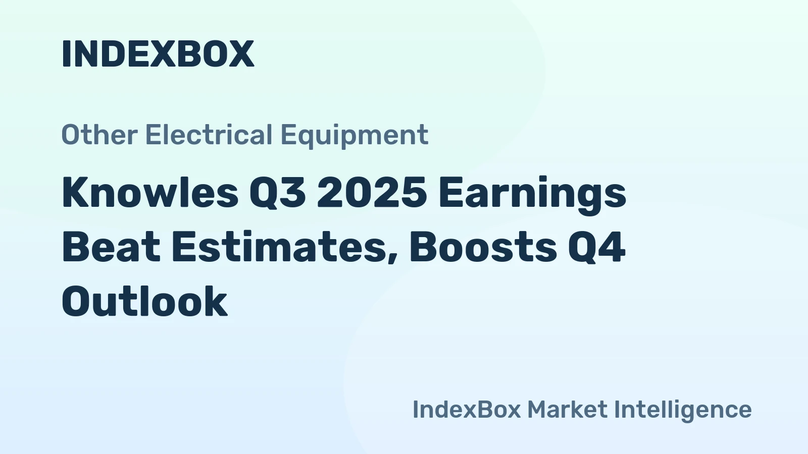 Knowles Q3 2025 Earnings Beat Estimates, Boosts Q4 Outlook