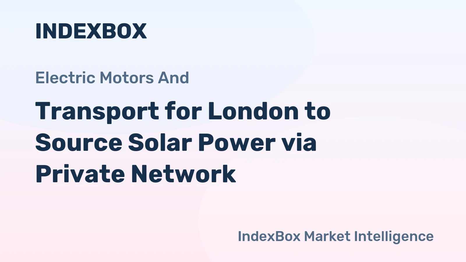Transport for London to Source Solar Power via Private Network
