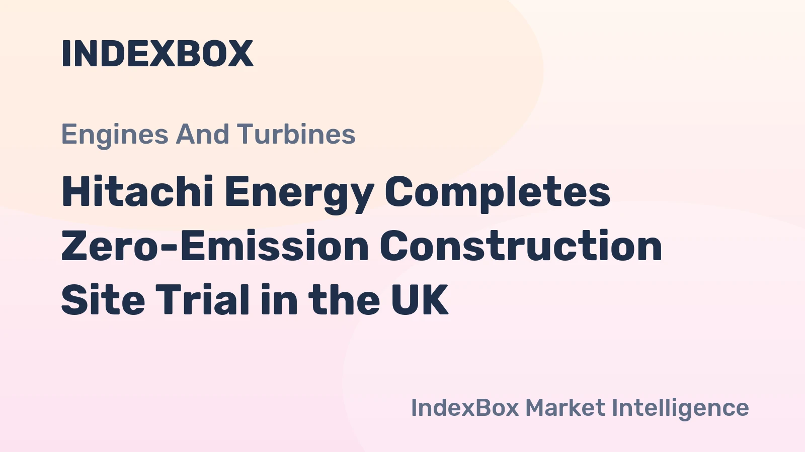 Hitachi Energy Completes Zero-Emission Construction Site Trial in the UK
