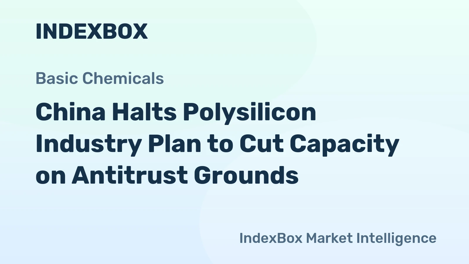 China Halts Polysilicon Industry Plan to Cut Capacity on Antitrust Grounds