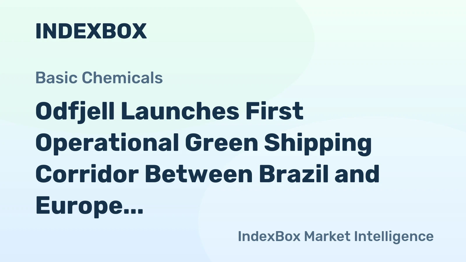 Odfjell Launches First Operational Green Shipping Corridor Between Brazil and Europe
