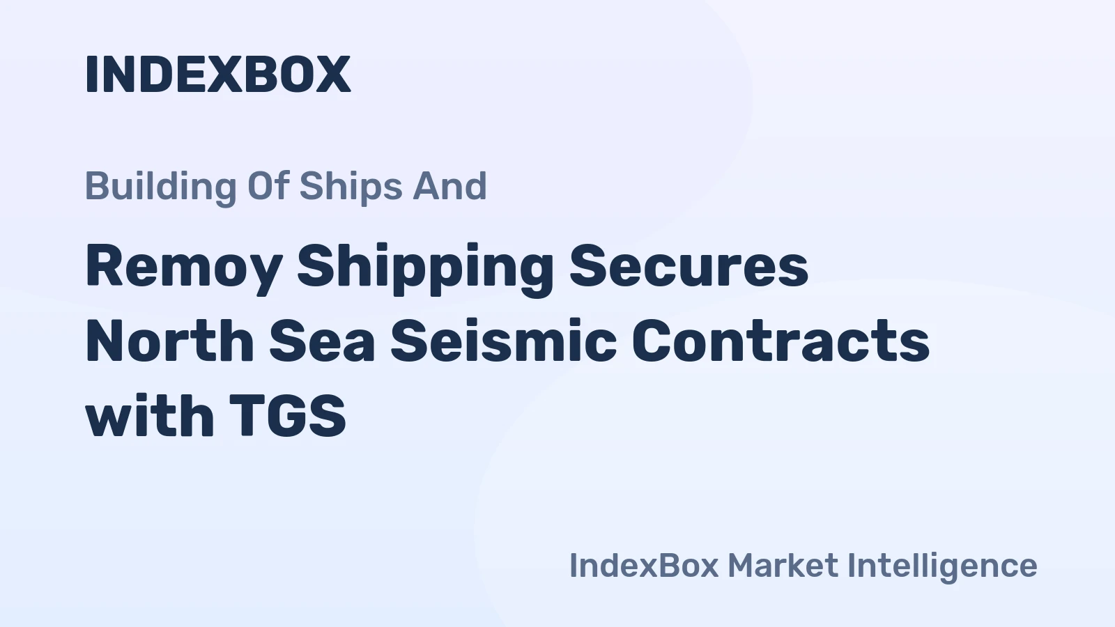 Remoy Shipping Secures North Sea Seismic Contracts with TGS