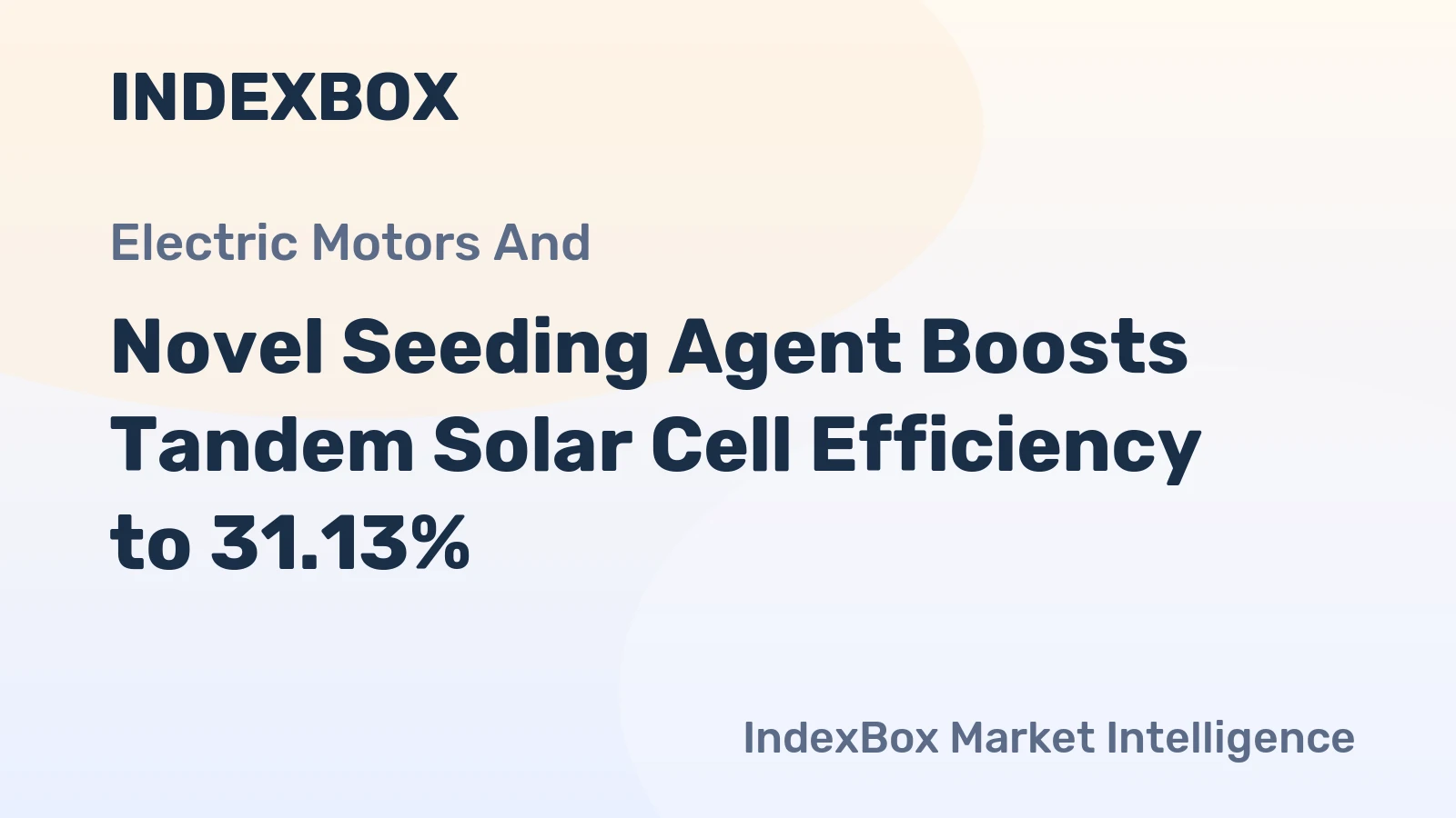 Novel Seeding Agent Boosts Tandem Solar Cell Efficiency to 31.13%