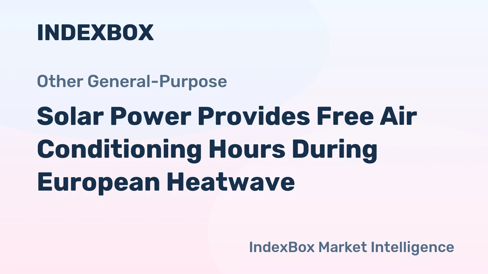 Solar Power Provides Free Air Conditioning Hours During European Heatwave