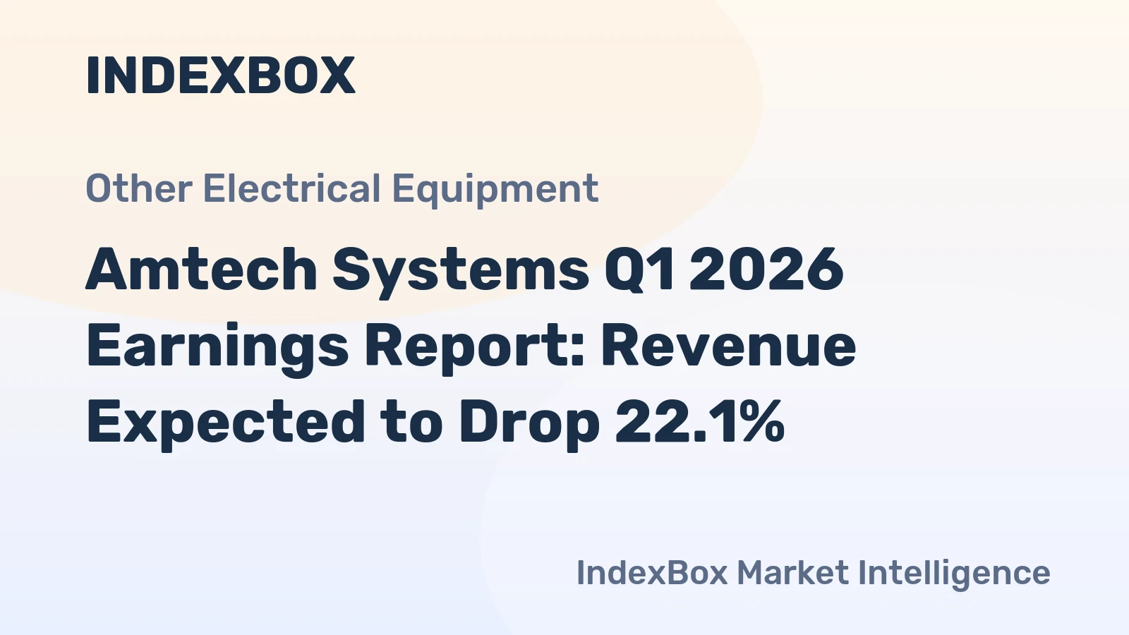 Amtech Systems Q1 2026 Earnings Report: Revenue Expected to Drop 22.1%