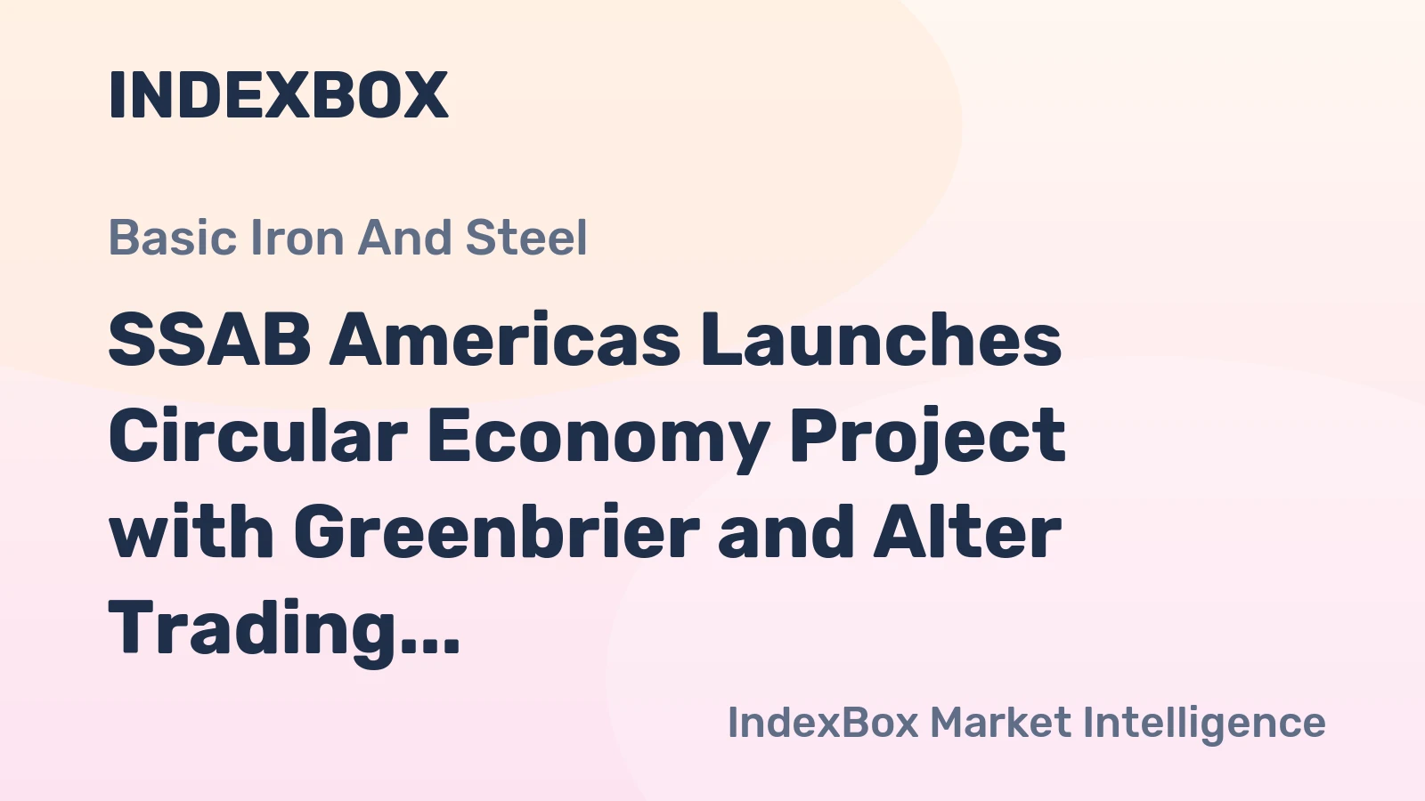 SSAB Americas Launches Circular Economy Project with Greenbrier and Alter Trading