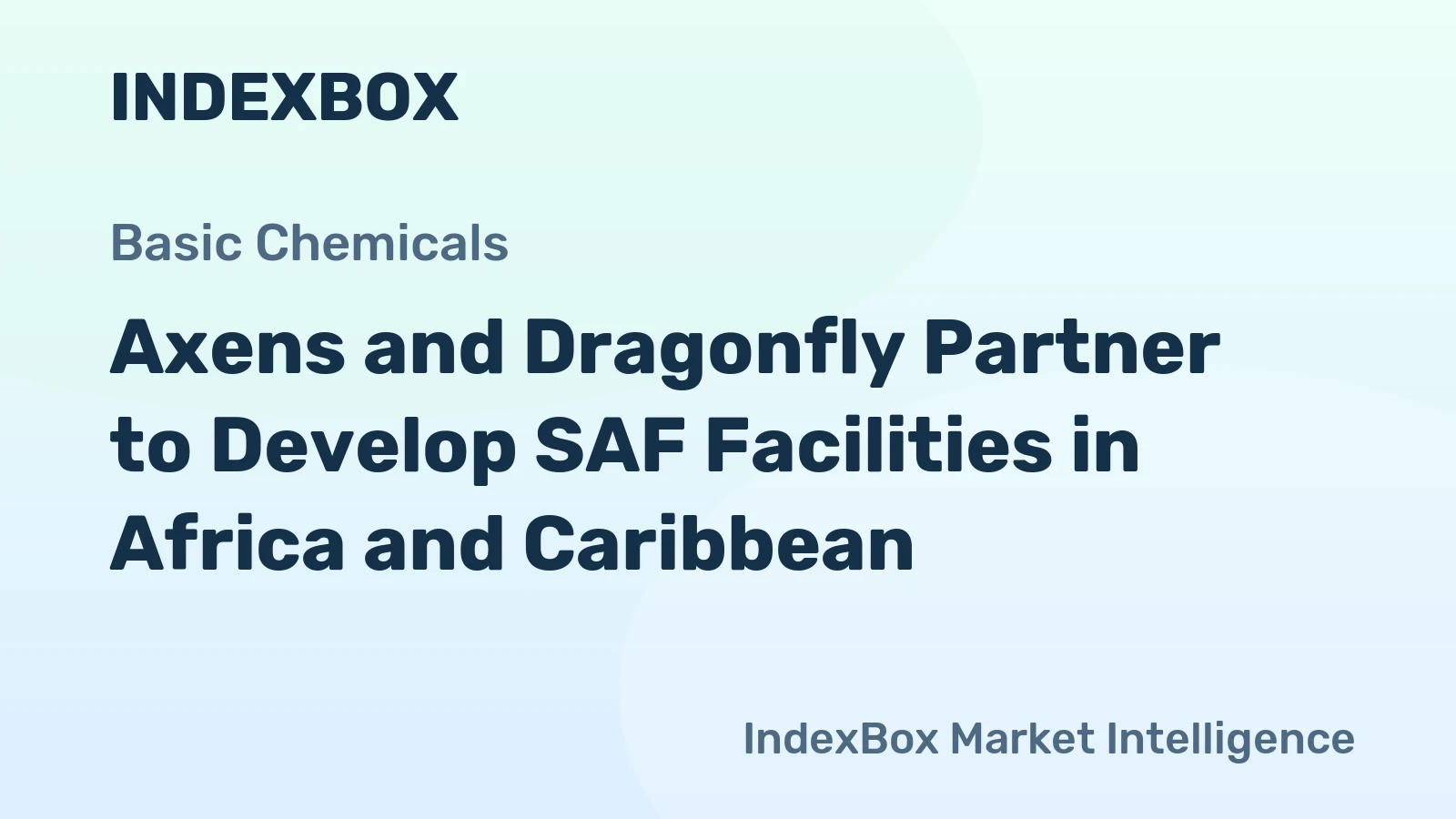 Axens and Dragonfly Partner to Develop SAF Facilities in Africa and Caribbean