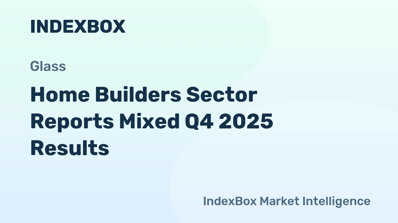 Home Builders Sector Reports Mixed Q4 2025 Results