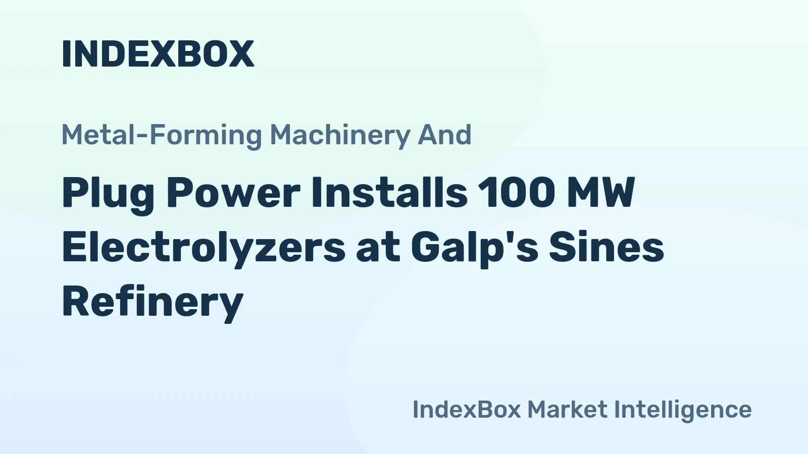 Plug Power Installs 100 MW Electrolyzers at Galp's Sines Refinery