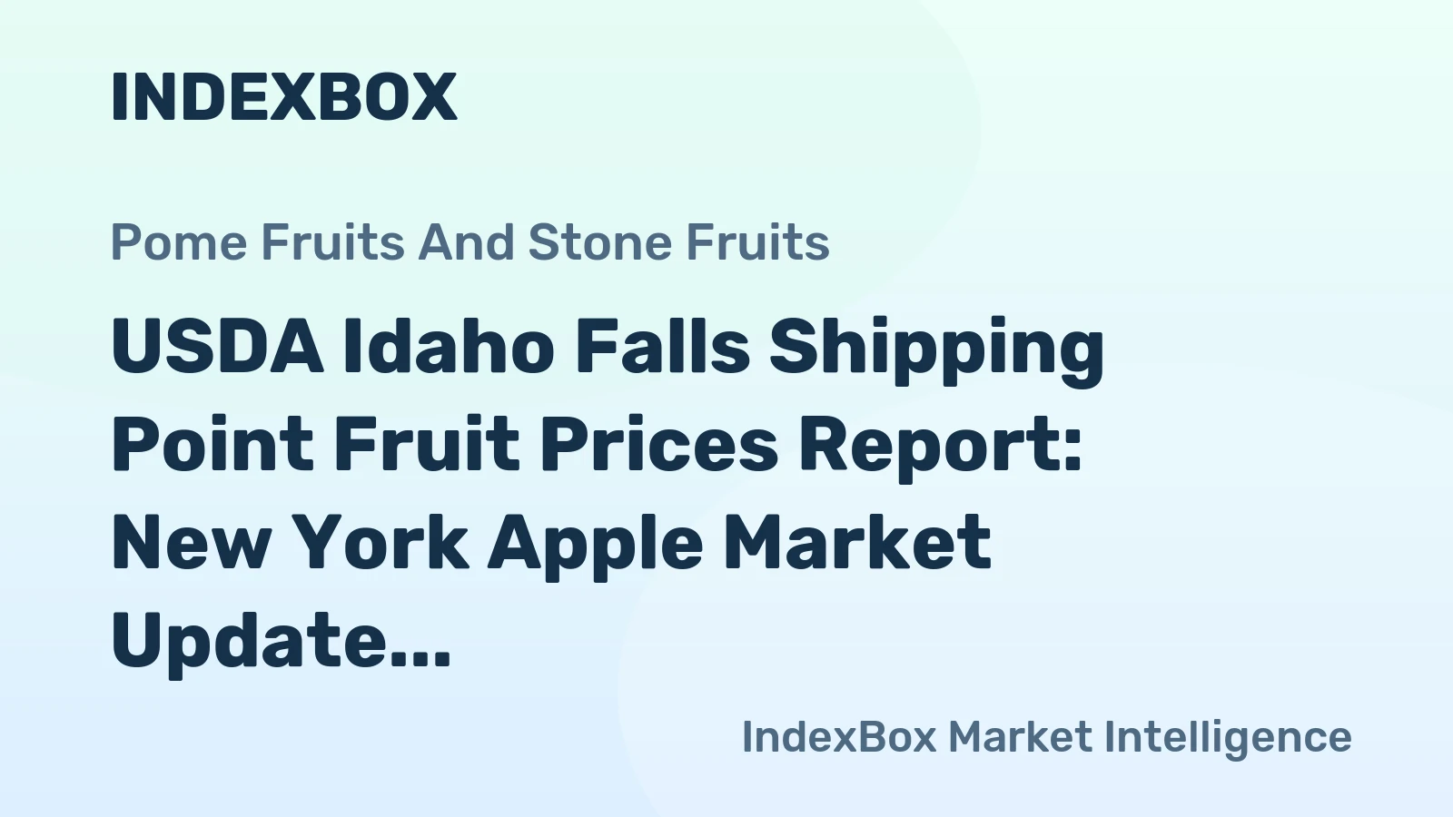 USDA Idaho Falls Shipping Point Fruit Prices Report: New York Apple Market Update – June 4, 2026