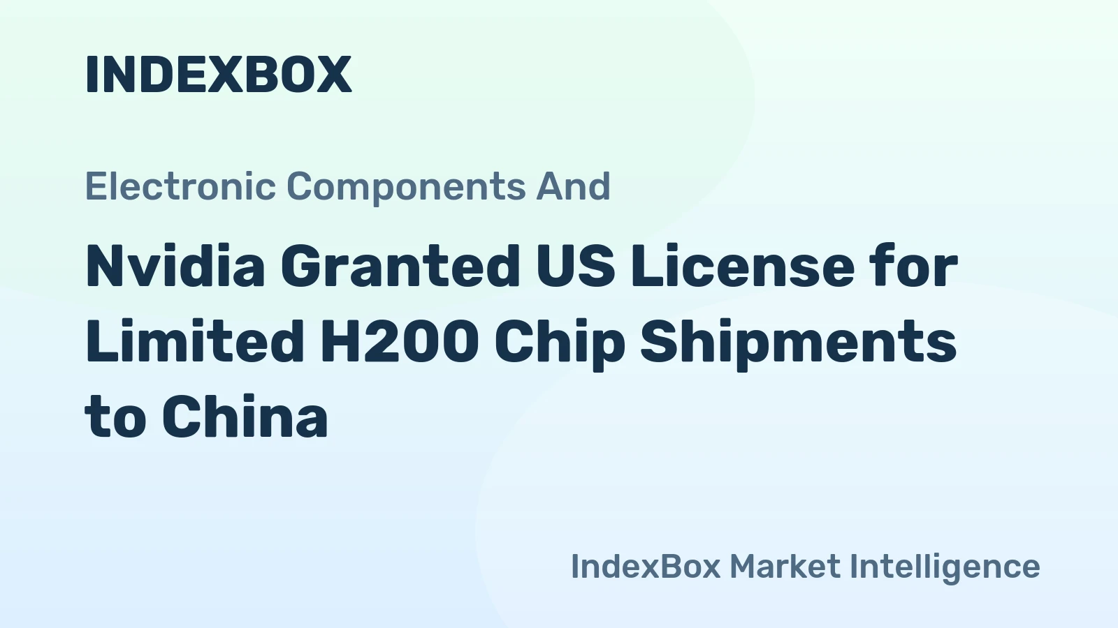 Nvidia Granted US License for Limited H200 Chip Shipments to China