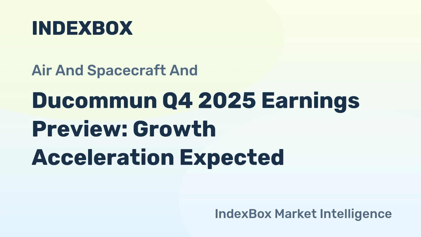 Ducommun Q4 2025 Earnings Preview: Growth Acceleration Expected