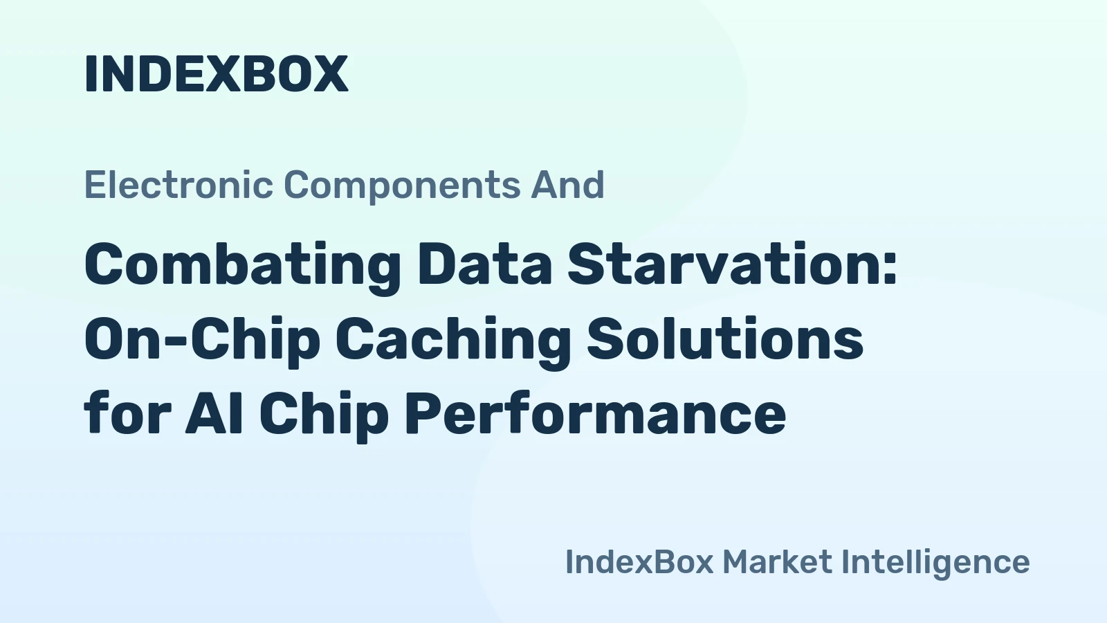Combating Data Starvation: On-Chip Caching Solutions for AI Chip Performance