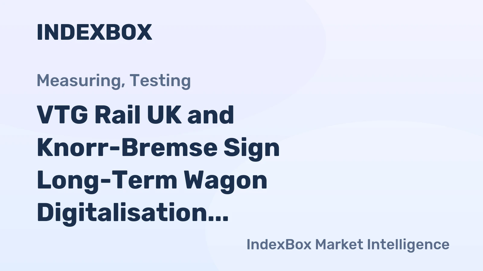 VTG Rail UK and Knorr-Bremse Sign Long-Term Wagon Digitalisation Agreement