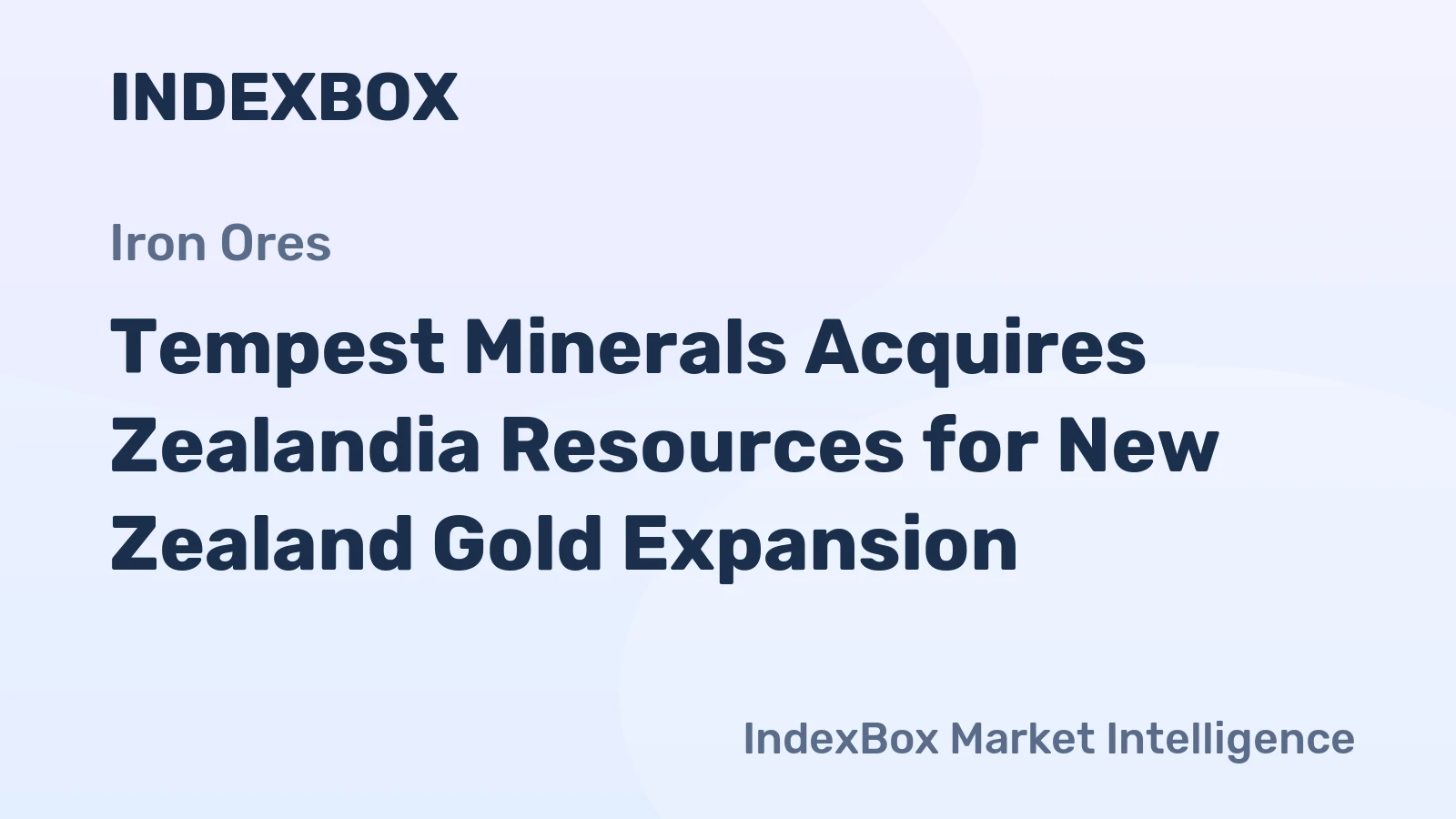 Tempest Minerals Acquires Zealandia Resources for New Zealand Gold Expansion