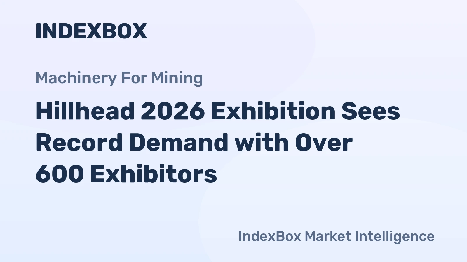 Hillhead 2026 Exhibition Sees Record Demand with Over 600 Exhibitors