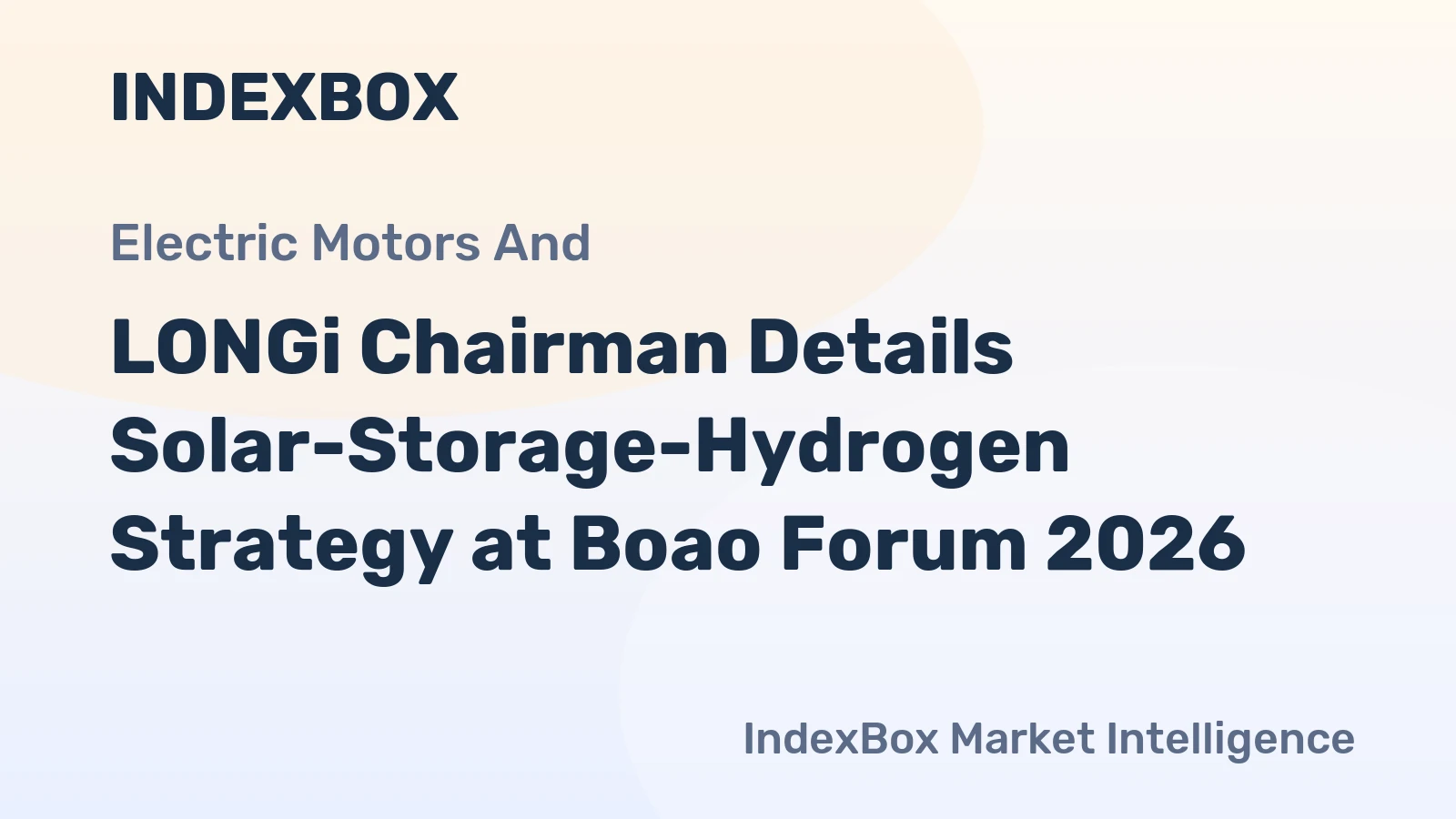 LONGi Chairman Details Solar-Storage-Hydrogen Strategy at Boao Forum 2026