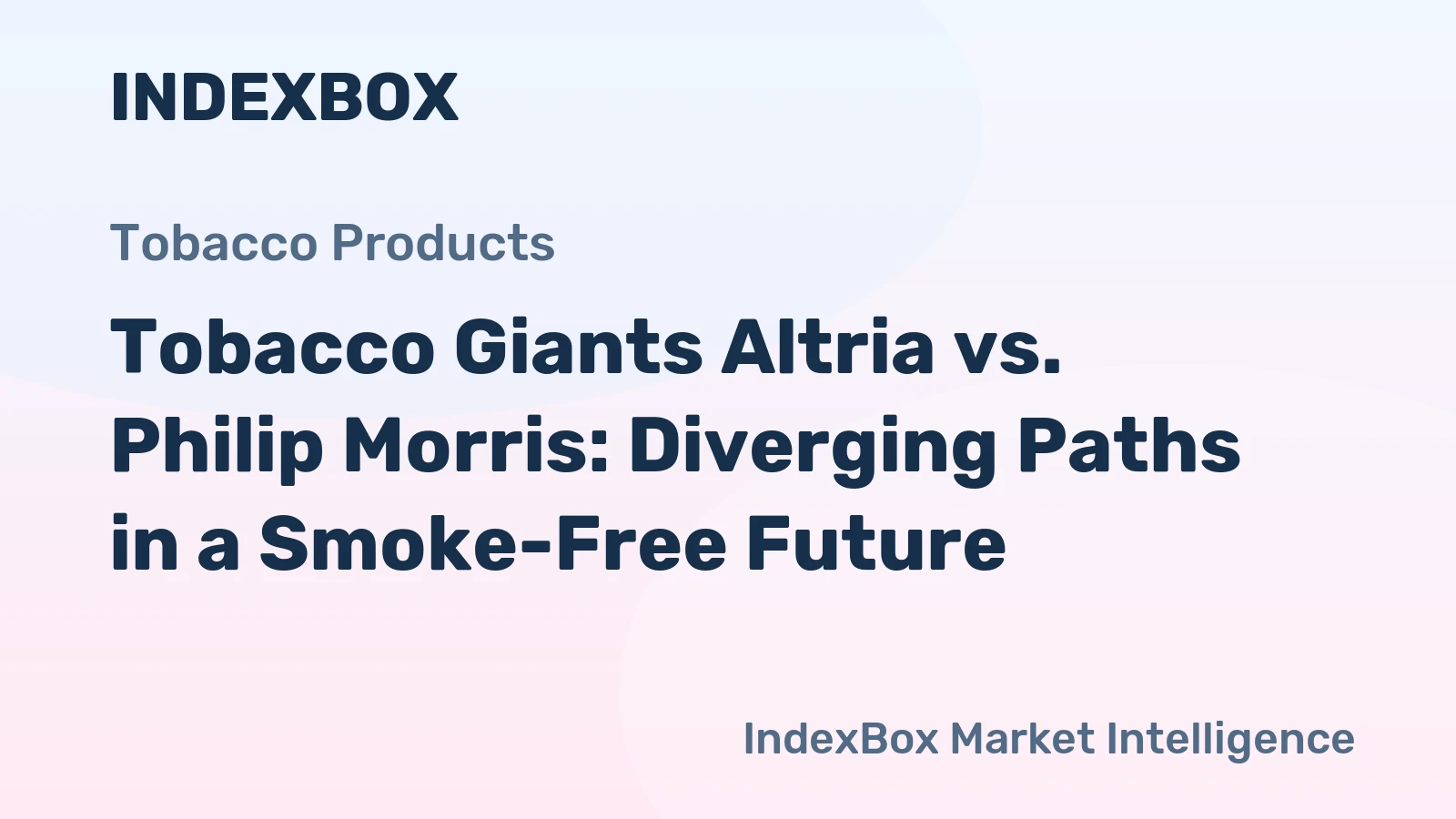 Tobacco Giants Altria vs. Philip Morris: Diverging Paths in a Smoke-Free Future