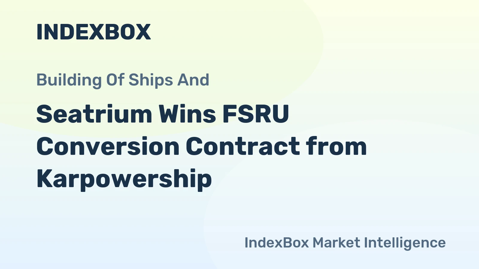 Seatrium Wins FSRU Conversion Contract from Karpowership