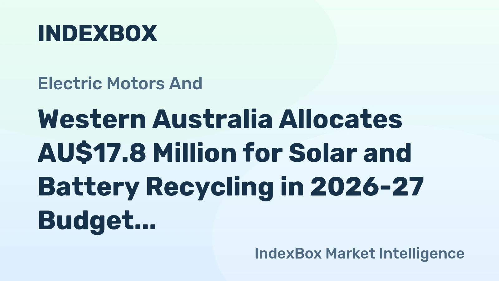 Western Australia Allocates AU$17.8 Million for Solar and Battery Recycling in 2026-27 Budget