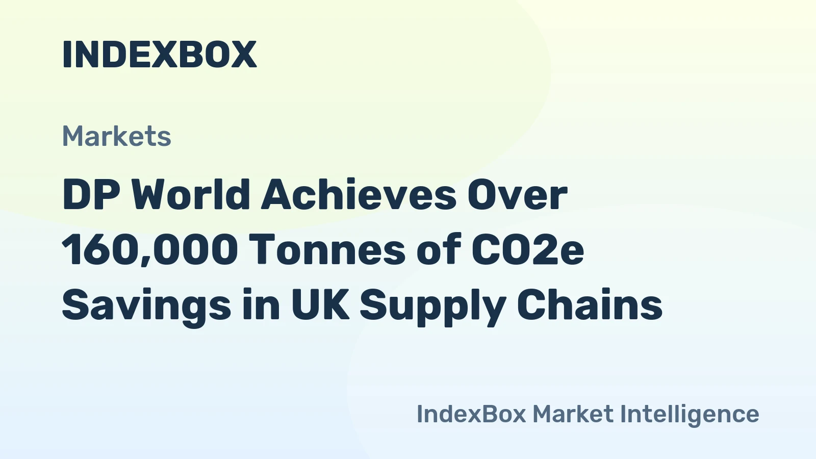 DP World Achieves Over 160,000 Tonnes of CO2e Savings in UK Supply Chains