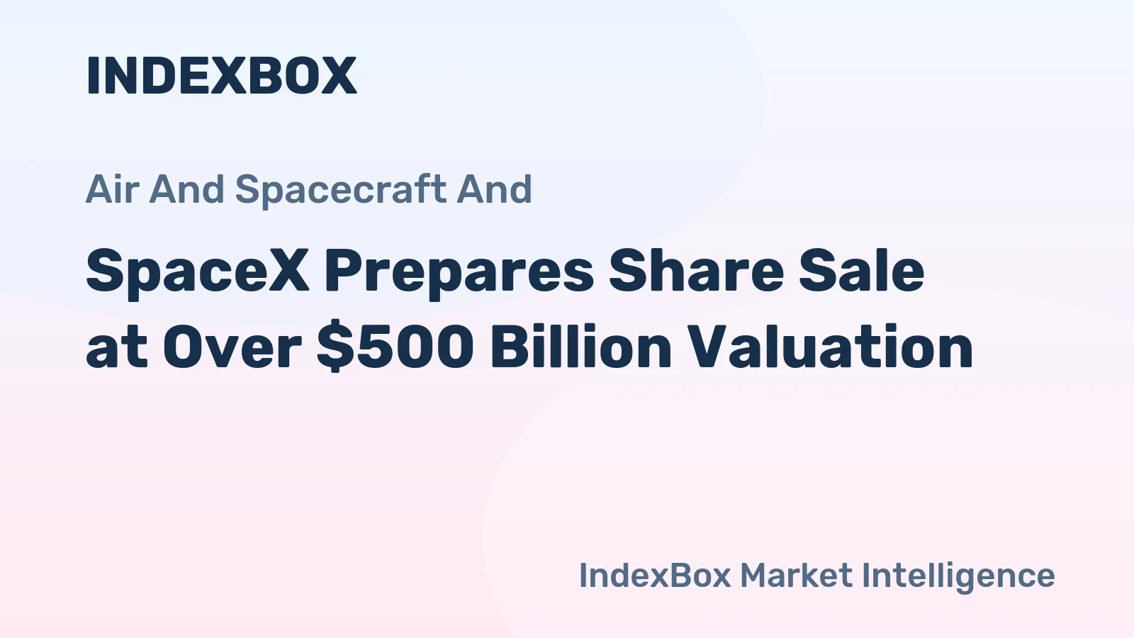 SpaceX Prepares Share Sale at Over $500 Billion Valuation