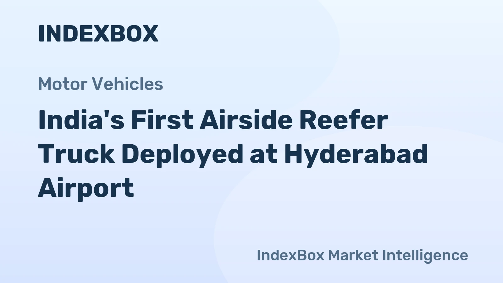 India's First Airside Reefer Truck Deployed at Hyderabad Airport
