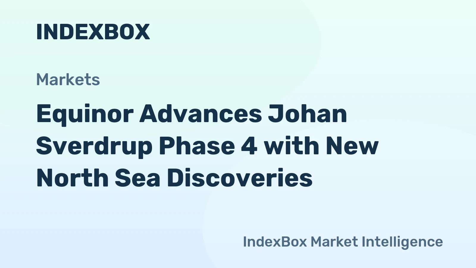 Equinor Advances Johan Sverdrup Phase 4 with New North Sea Discoveries