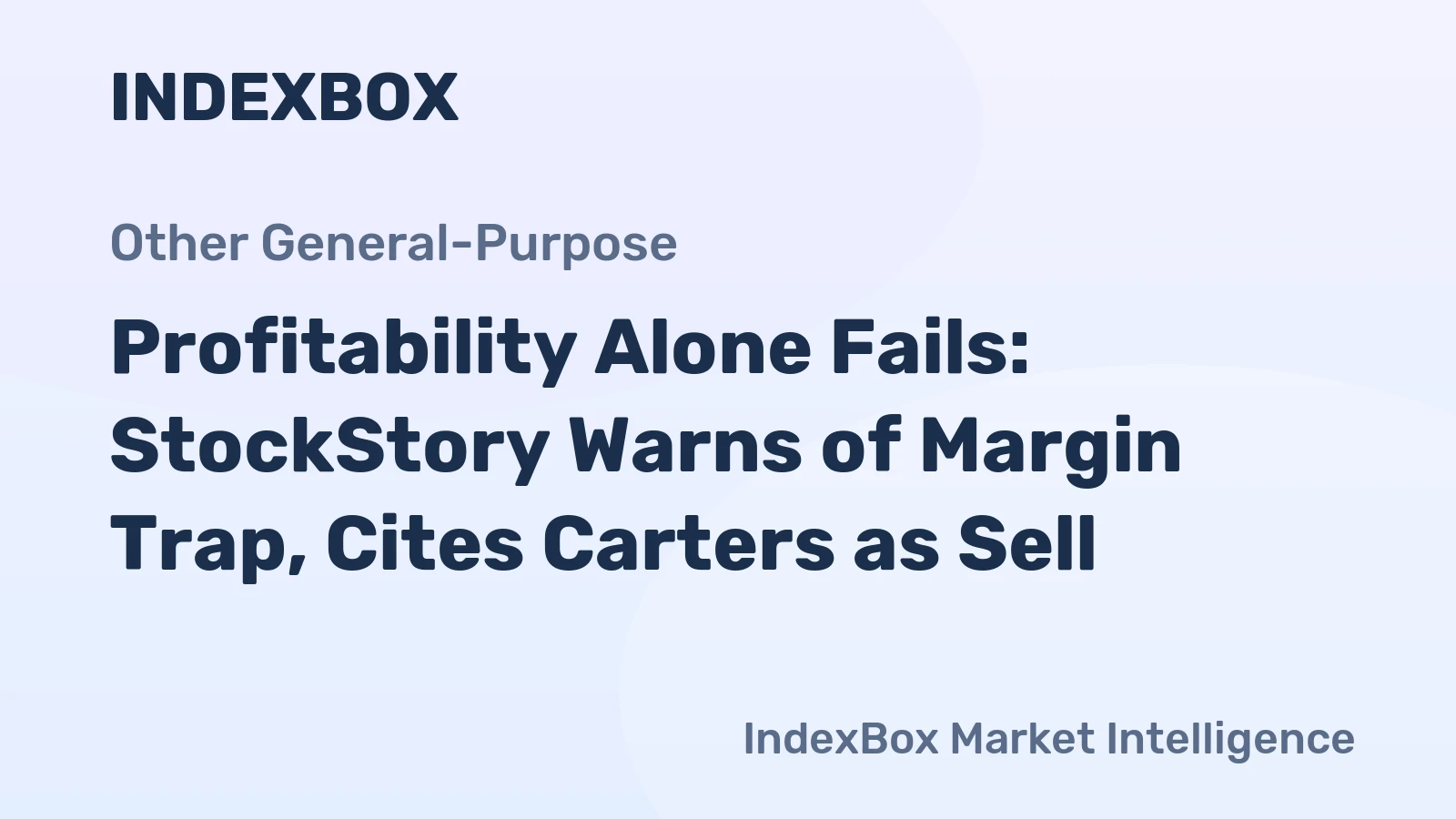 Profitability Alone Fails: StockStory Warns of Margin Trap, Cites Carters as Sell