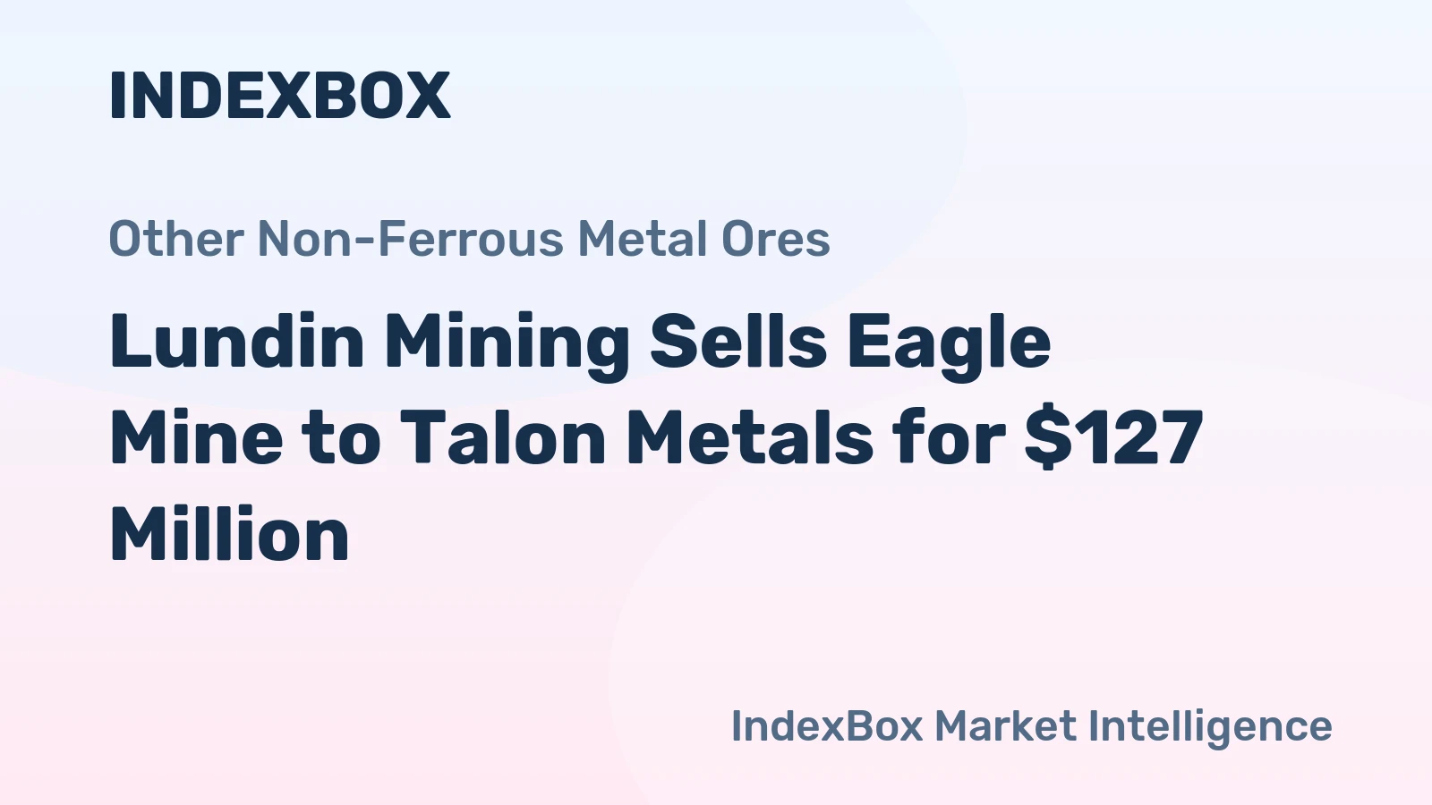 Lundin Mining Sells Eagle Mine to Talon Metals for $127 Million