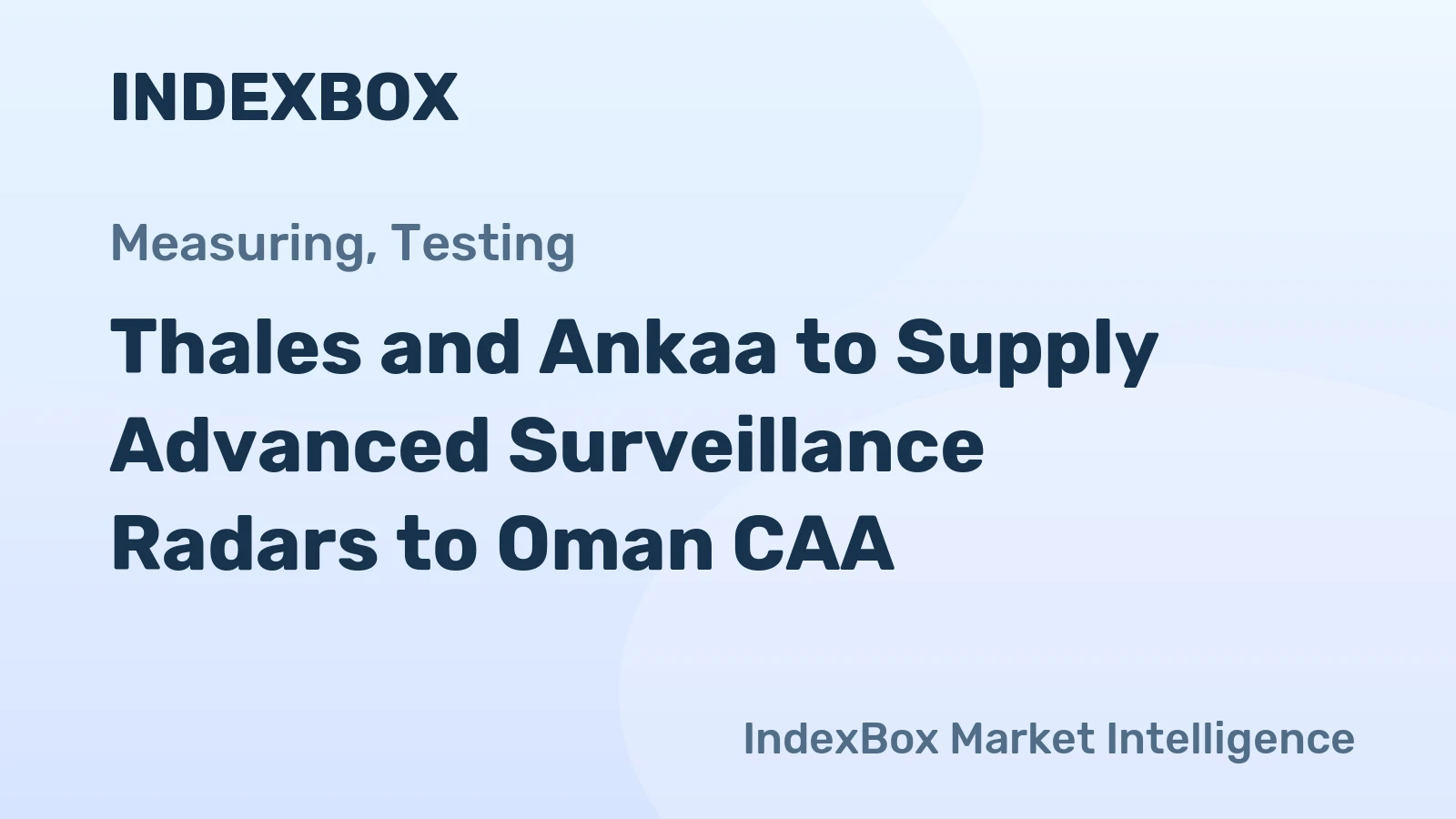 Thales and Ankaa to Supply Advanced Surveillance Radars to Oman CAA