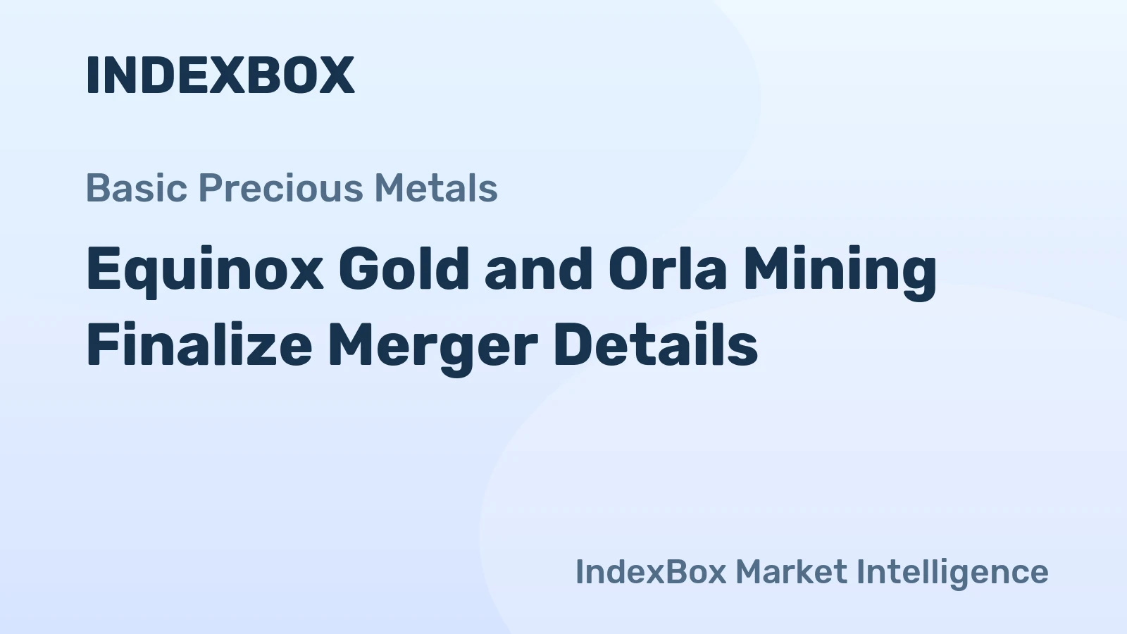 Equinox Gold and Orla Mining Finalize Merger Details