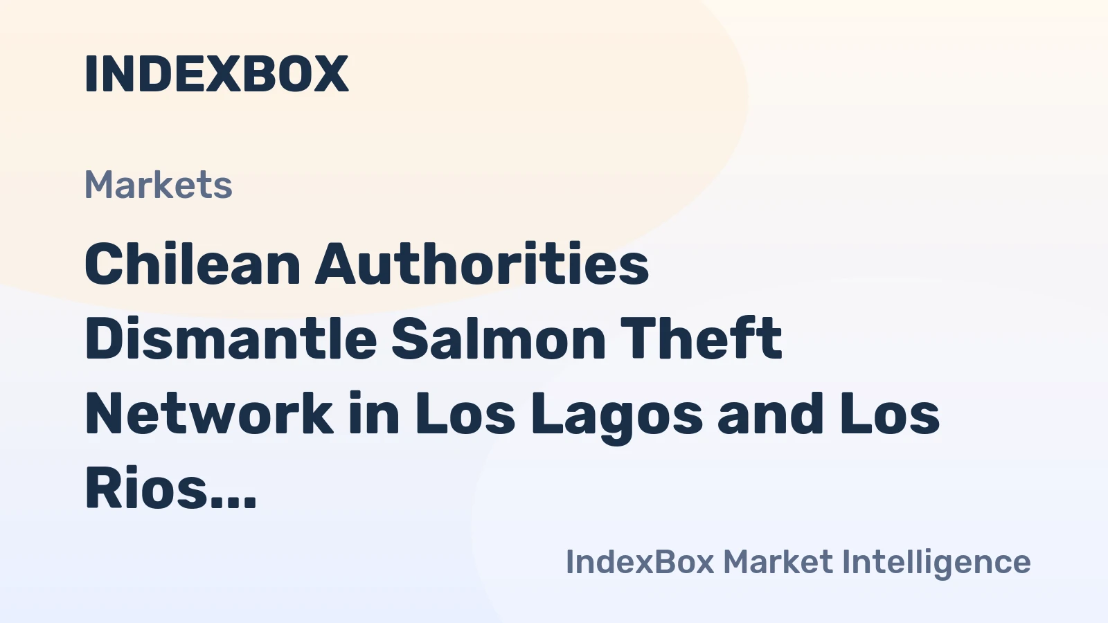 Chilean Authorities Dismantle Salmon Theft Network in Los Lagos and Los Rios