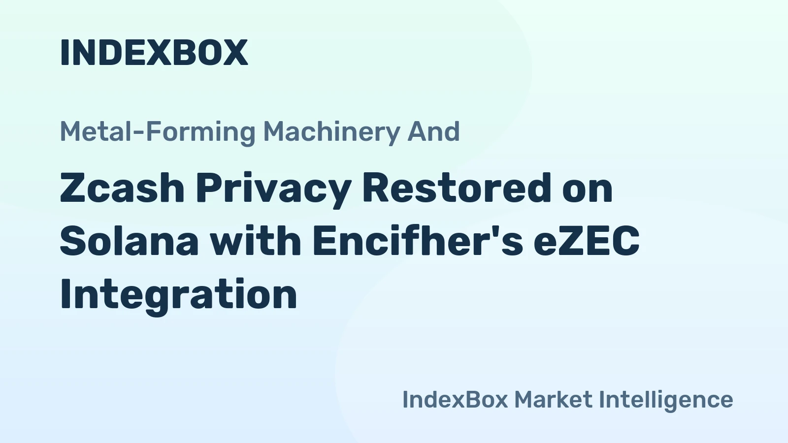 Zcash Privacy Restored on Solana with Encifher's eZEC Integration
